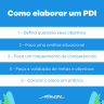 PDI: o que é? Confira como fazer um em 5 passos